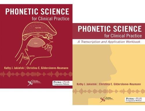 Phonetic Science for Clinical Practice Bundle: (Textbook & Workbook ...