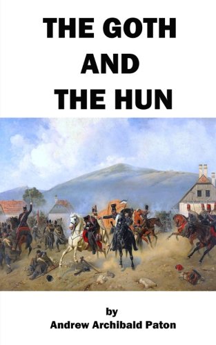 Buy The Goth and the Hun Book Online at Low Prices in India | The Goth ...