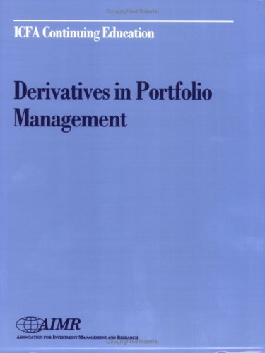 Derivatives in Portfolio Management: Don M. Chance, Joanne M. Hill ...