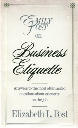 Emily Post on Business Etiquette: Post, Elizabeth: 9780062740045 ...