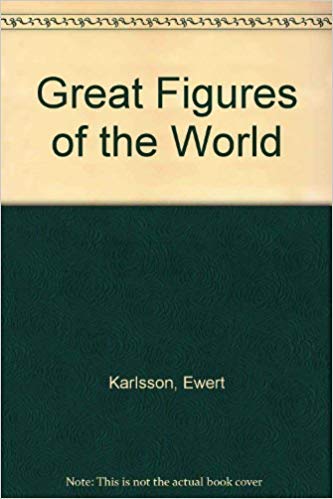 Great Figures of the World: 80 Political Cartoons: Karlsson, Ewert ...