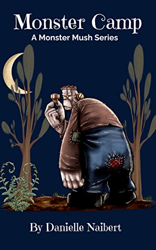 Monster Camp (Monster Mush) - Kindle edition by Naibert, Danielle ...