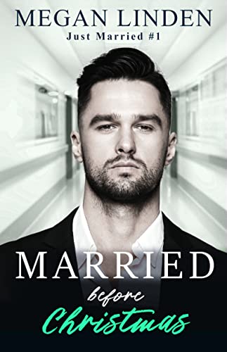 Married Before Christmas (Just Married Book 1) - Kindle edition by ...