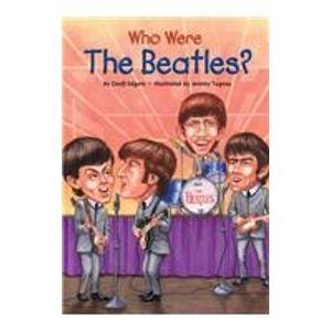 Who Were the Beatles? (Who Was...?) by Geoff Edgers (2008-05-09 ...
