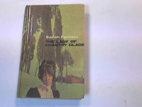Lady of Chantry Glades: Farrant, Sarah: 9780709129332: Amazon.com: Books