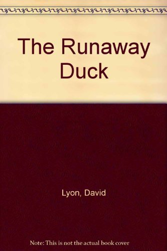 The Runaway Duck: Lyon, David: Amazon.com: Books