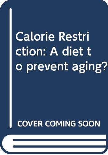 Calorie Restriction: unknown author: 9786130140687: Amazon.com: Books
