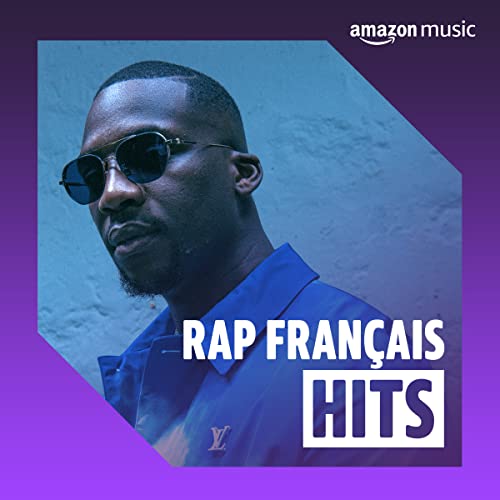 Hits Rap Français sur Amazon Music Unlimited