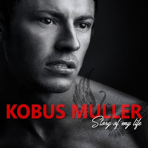 Amazon.com: Story of My Life : Kobus Muller: Digital Music