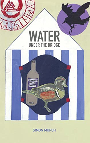 Water Under The Bridge - Kindle edition by Murch, Simon. Literature ...