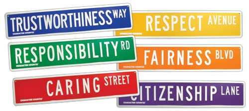 CHARACTER COUNTS! Six Pillar Street Signs (Set of 6) - Want It All