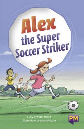 Alex the Super Soccer Striker: Peter Millett: 9780170368957: Amazon.com ...