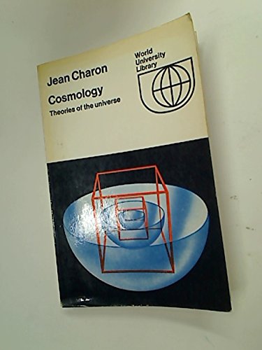 Cosmology : Theories of the Universe: charon, jean: 9780070106567 ...