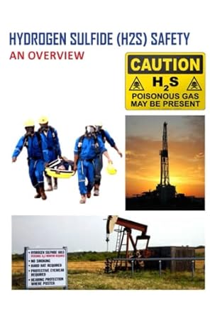 Hydrogen Sulfide (H2S) Safety: An overview: Ahmad, Kamran: 9781520351889: Books - Amazon.ca