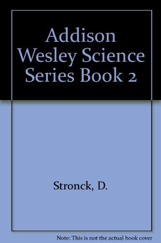 Amazon.com: Addison Wesley Science Series Book 2: 9780201118629 ...