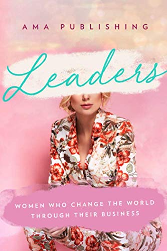 Amazon.com: Leaders: Women Who Change The World Through Their Business ...