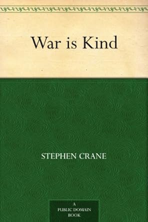War is Kind - Kindle edition by Crane, Stephen. Reference Kindle eBooks ...