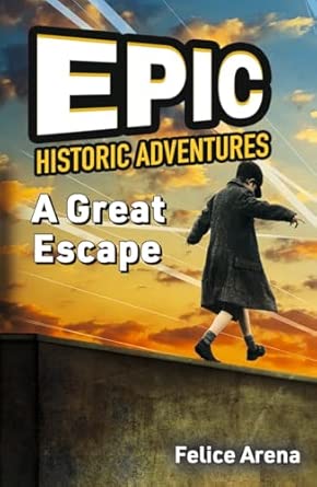 A Great Escape : Arena, Felice: Amazon.com.au: Books