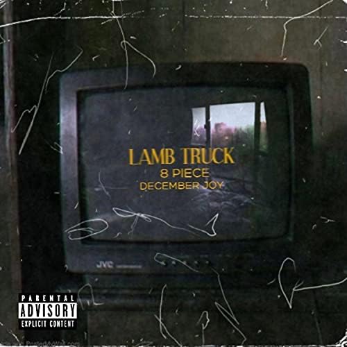 Lamb Trucks Remix de 8 Piece feat. December Joy en Amazon Music Unlimited