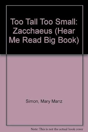 Too Tall Too Small: Zacchaeus (Hear Me Read Big Book) (Hear Me Read Big ...