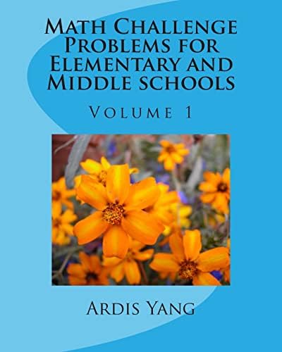 Amazon.com: Math Challenge Problems for Elementary and Middle schools ...
