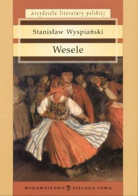 Amazon.com: Wesele: 9788373896741: Stanislaw Wyspianski: Books