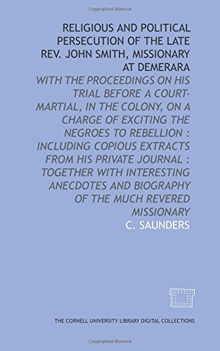 Amazon.com: Religious and political persecution of the late Rev. John ...