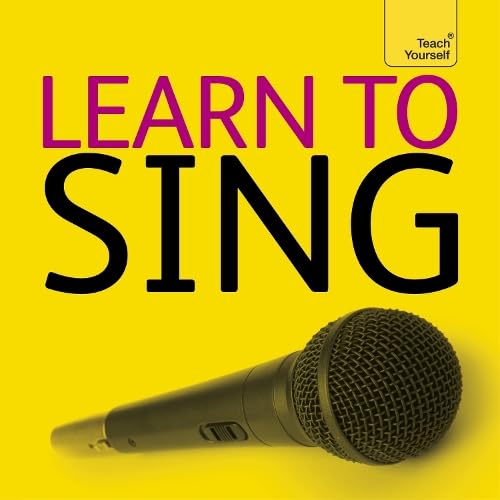 Learn to Sing: Amazon.co.uk: 9781473601000: Books