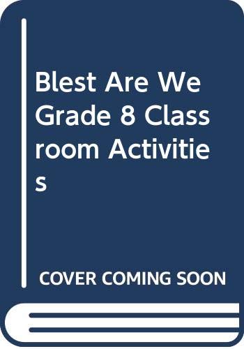 Blest Are We Grade 8 Classroom Activities: unknown author ...