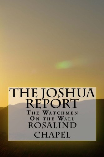 Amazon | The Joshua Report: The Watchmen on the Wall | Chapel, Rosalind ...