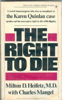 Right to Die: Heifitz, Milton D. and Mangel, Charles: 9780425031513 ...