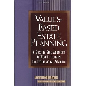 Values-Based Estate Planning: A Step-by-Step Approach to Wealth ...