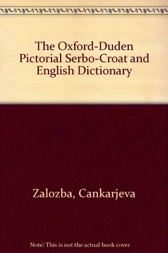 Amazon | The Oxford-Duden Pictorial Serbo-Croat and English Dictionary ...