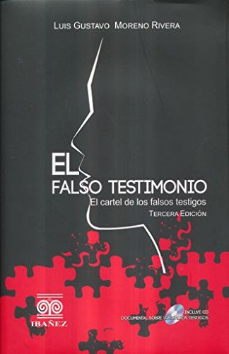 Falso testimonio, el. el cartel de los falsos testigos / 3 ed. / pd ...
