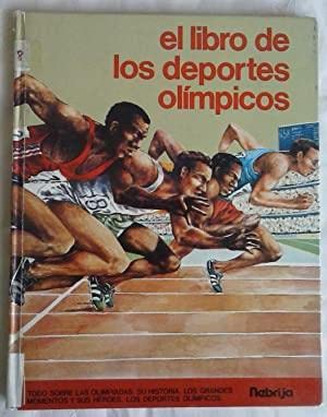 El Libro De Los Deportes Olimpicos/the Book of Olympic Sports : Villot ...