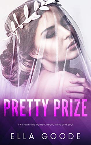 Pretty Prize eBook : Goode, Ella: Amazon.co.uk: Kindle Store