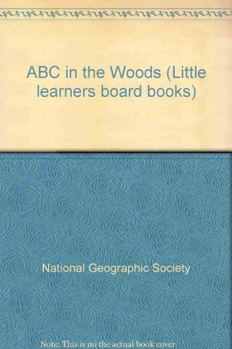 ABC in the Woods (Little Learners' Library): Gibson, Barbara Leonard, Gibson, Barbara Leonard ...