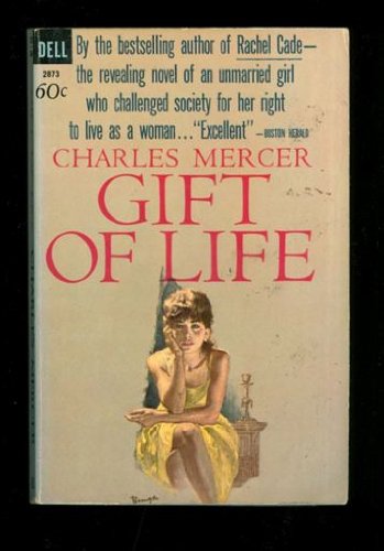 Gift of Life: Charles Mercer, Charles Binger: Amazon.com: Books