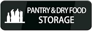 Amazon.com : Pantry & Dry Food Storage Sign, Self Adhesive Sign For ...