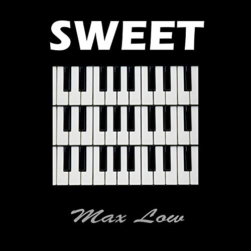 Écouter Sweet par Max Low sur Amazon Music Unlimited