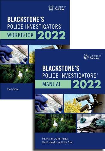 Blackstone's Police Investigators' Manual and Workbook 2022 (Blackstone ...