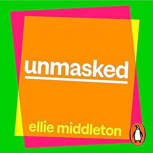 Unmasked: The Ultimate Guide to ADHD, Autism and Neurodivergence (Audio ...
