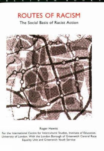 Routes of Racism: The Social Basis of Racist Action: Amazon.co.uk ...