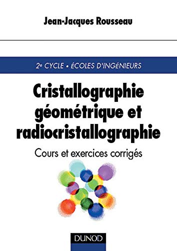 Amazon.it: Cristallographie Geometrique Et Radiocristallographie. Cours ...