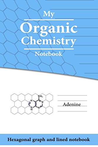 My Organic Chemistry Notebook: | Hexagonal graph and lined Notebook | 6 ...
