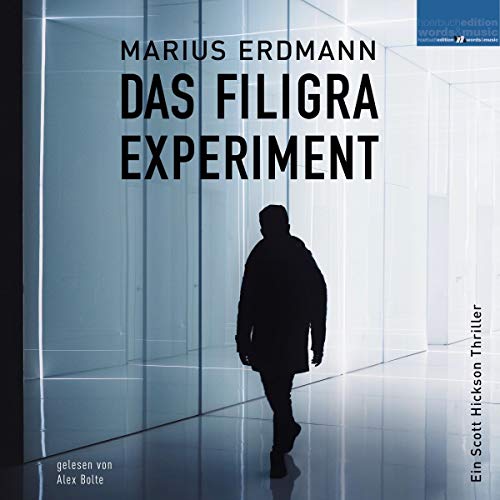 Amazon.com: Das Filigra Experiment: Ein Scott Hickson Thriller (Audible ...