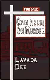 Open House on Murder : Dee, Lavada: Amazon.in: Books
