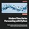 Modern Time Series Forecasting with Python: Explore industry-ready time ...