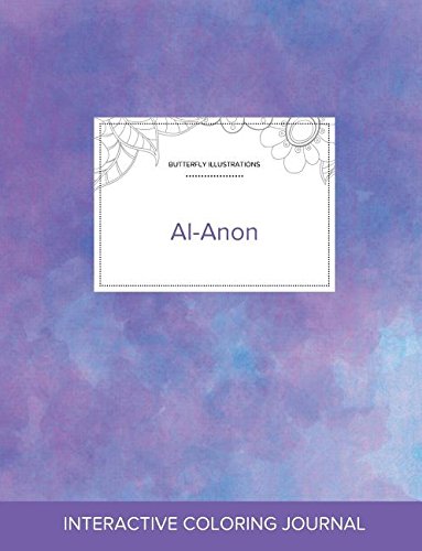 Adult Coloring Journal: Al-Anon (Butterfly Illustrations, Purple Mist ...