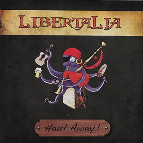 Play Haul Away! by Libertalia on Amazon Music